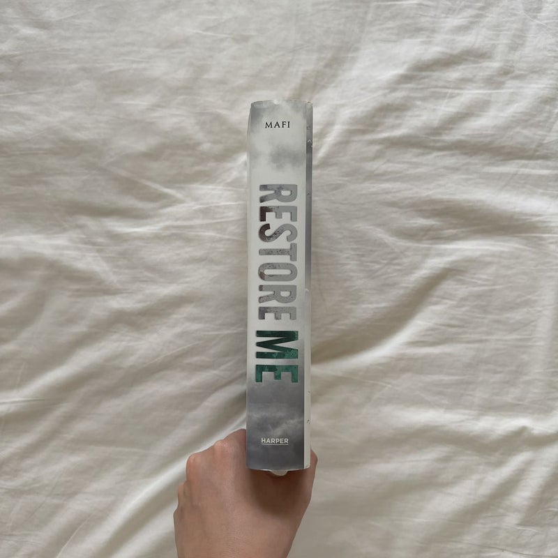 Restore Me by Tahereh Mafi