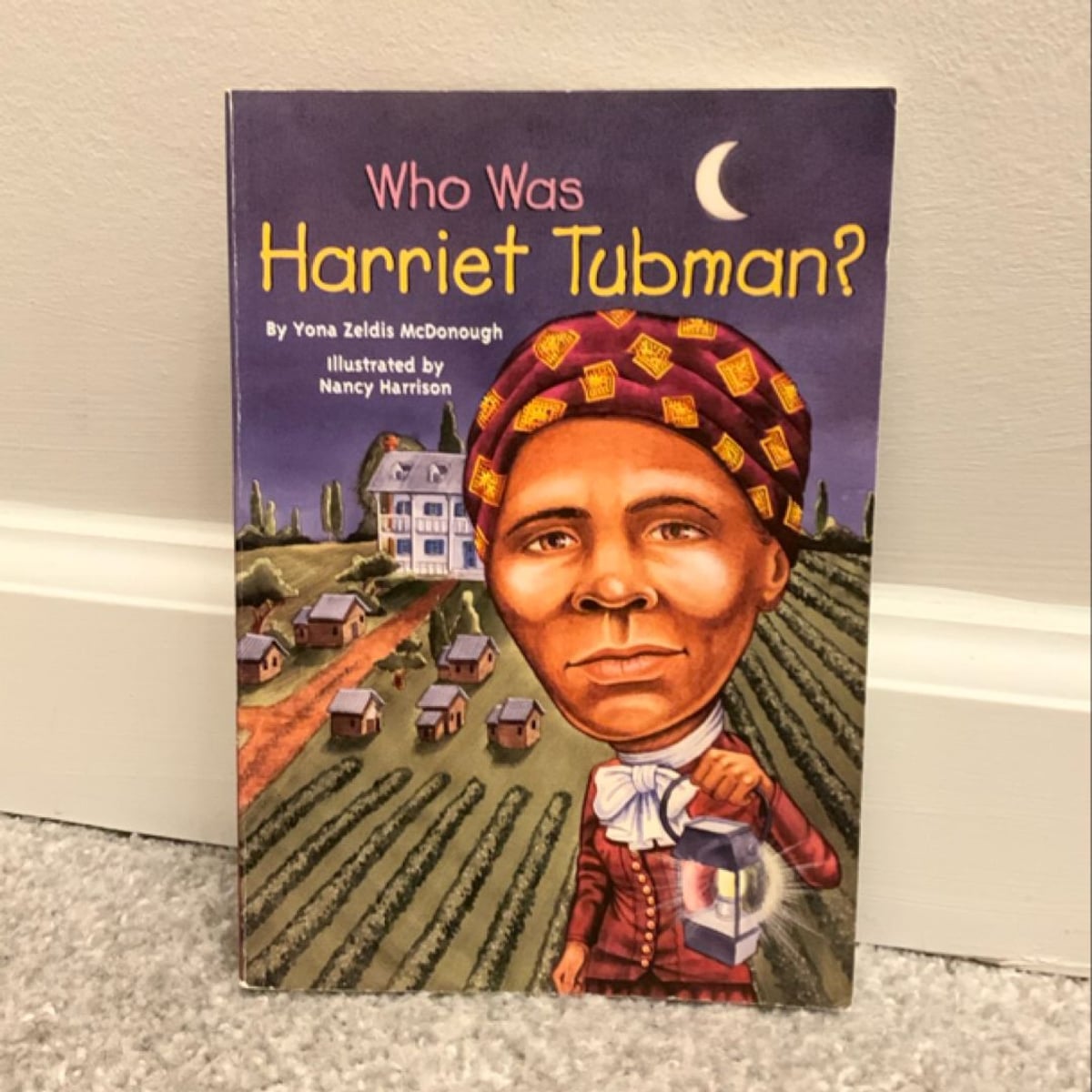 Who Was Harriet Tubman? by Yona Zeldis McDonough, Paperback | Pangobooks