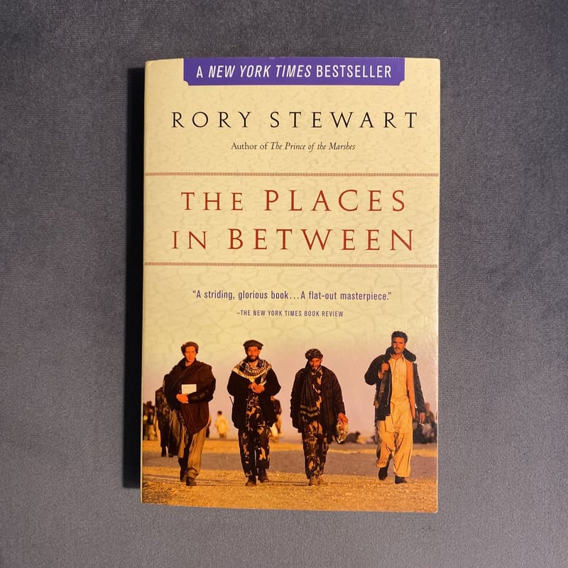 The Places in Between by Rory Stewart