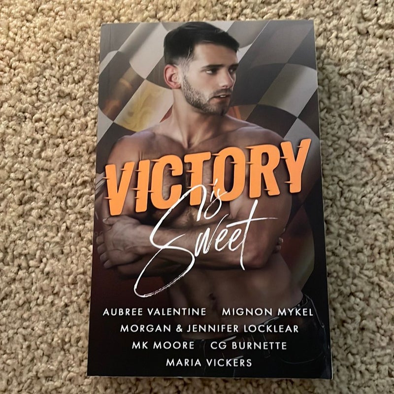 Victory Is Sweet by Mignon Mykel, Aubree Valentine, Morgan Locklear, Jennifer Locklear, M. K ...