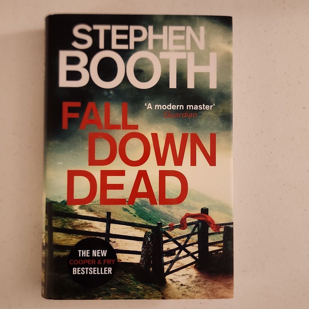 Fall down Dead by Stephen Booth