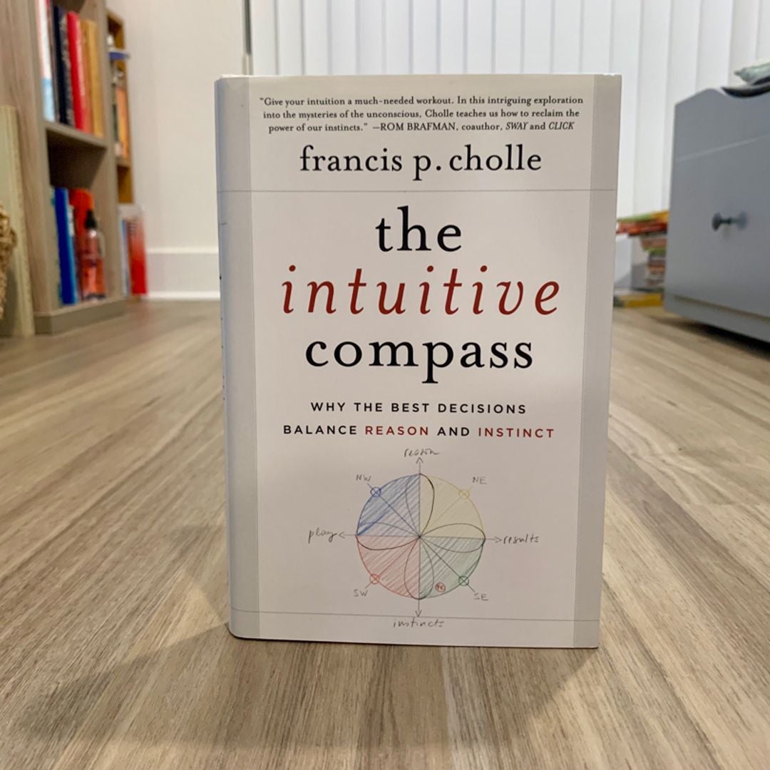 The Intuitive Compass by Francis Cholle