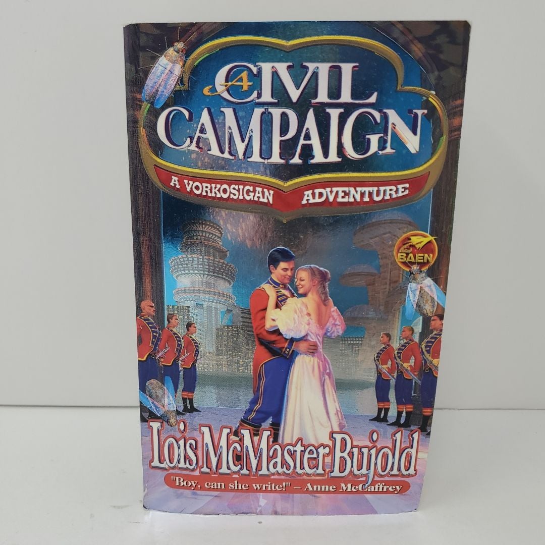 A Civil Campaign by Lois McMaster Bujold
