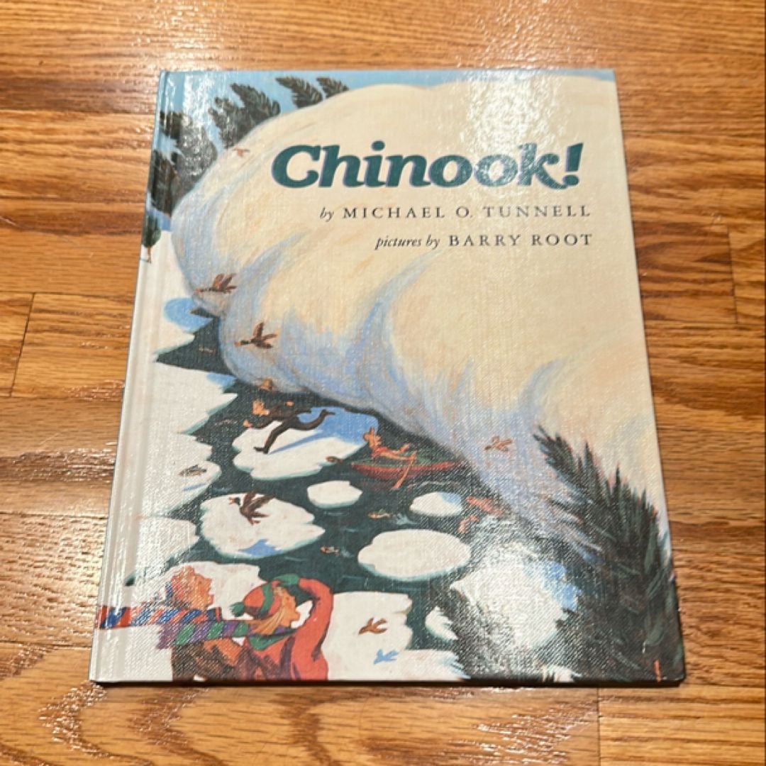 Chinook! by Michael O. Tunnell