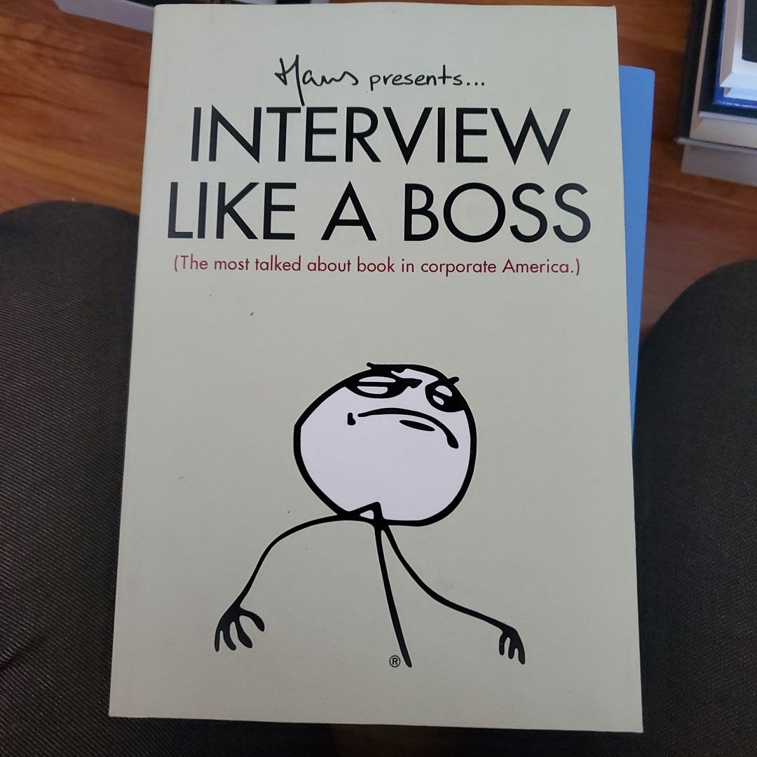 Interview Like a Boss by Hans Van Nas