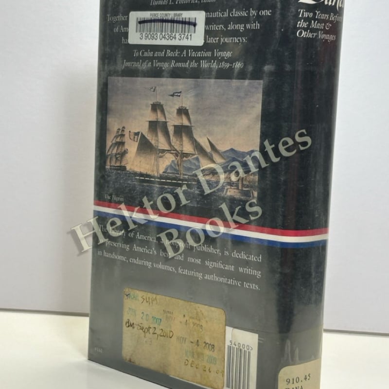 Richard Henry Dana Jr. : Two Years Before the Mast and Other Voyages ...