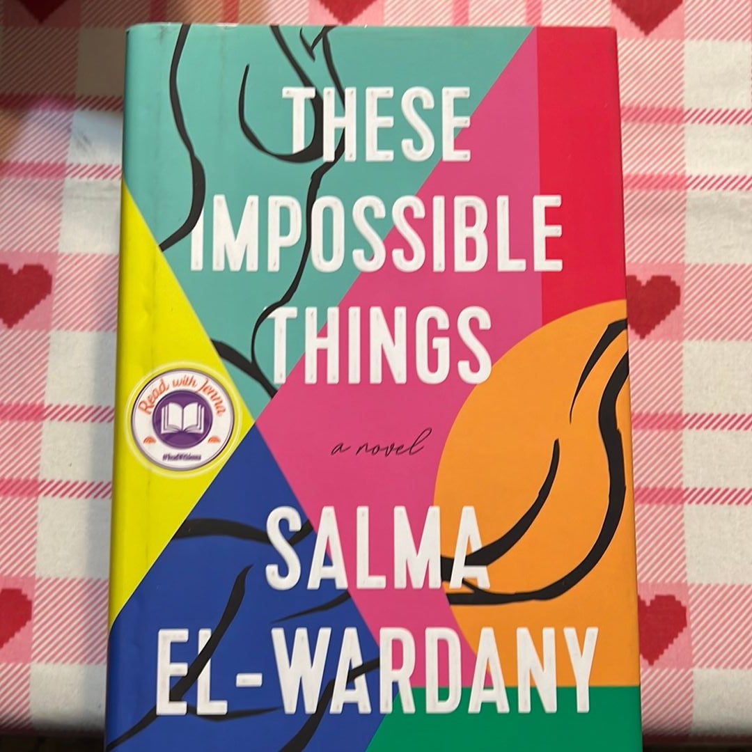 These Impossible Things by Salma El-Wardany, Hardcover | Pangobooks