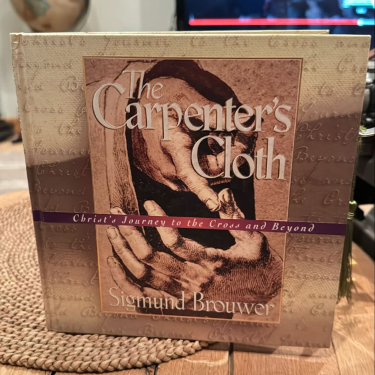 The Carpenter's Cloth by Sigmund Brouwer