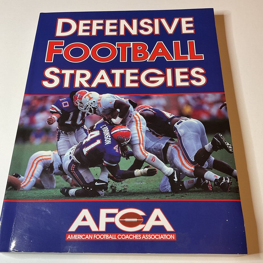 Defensive Football Strategies by American Football Coaches Association ...