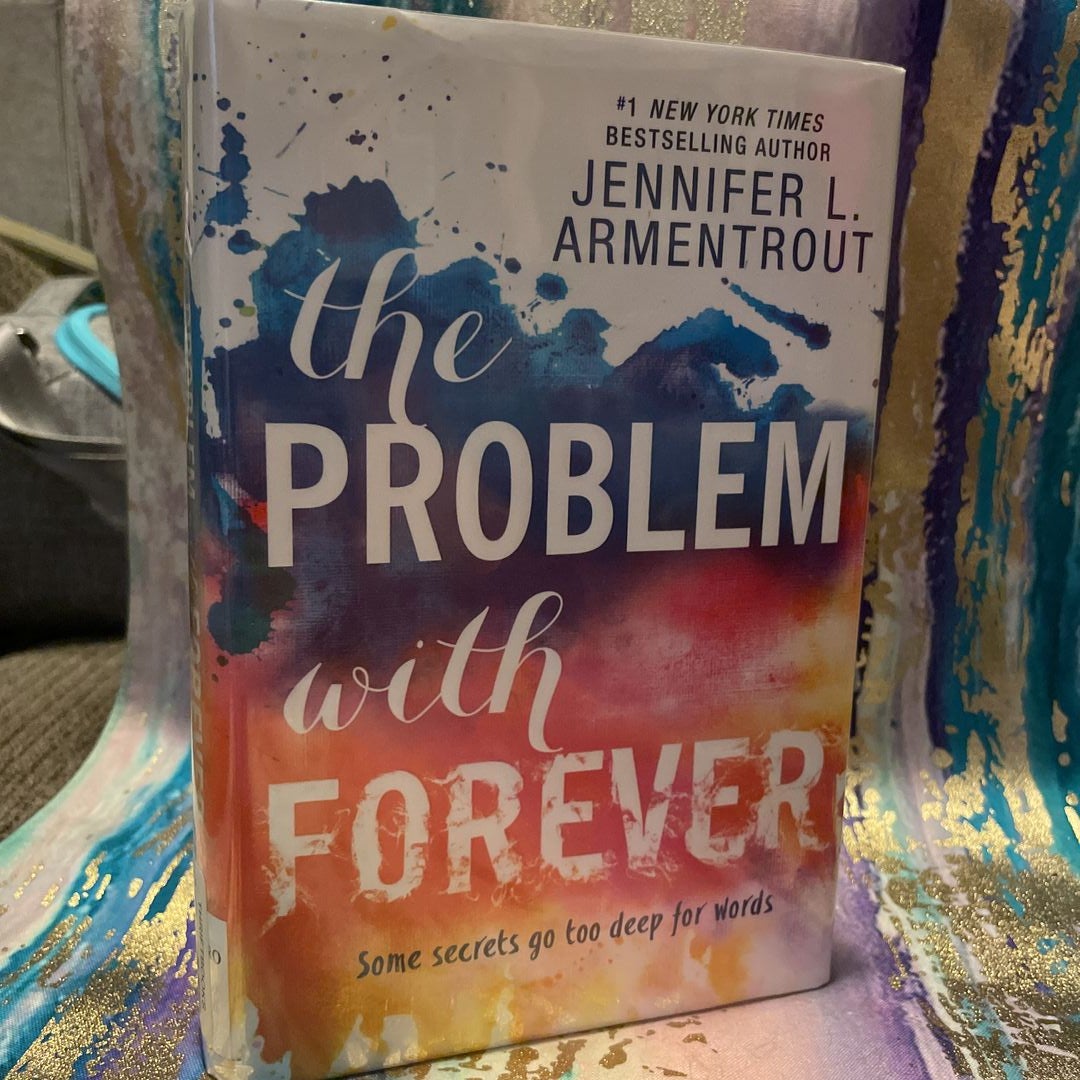 The Problem with Forever by Jennifer L. Armentrout