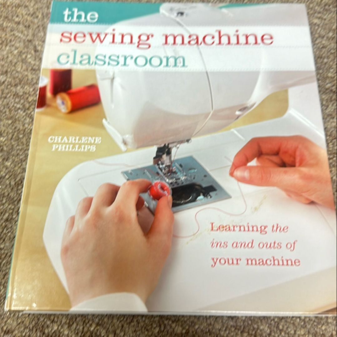 The Sewing Machine Classroom by Charlene Phillips