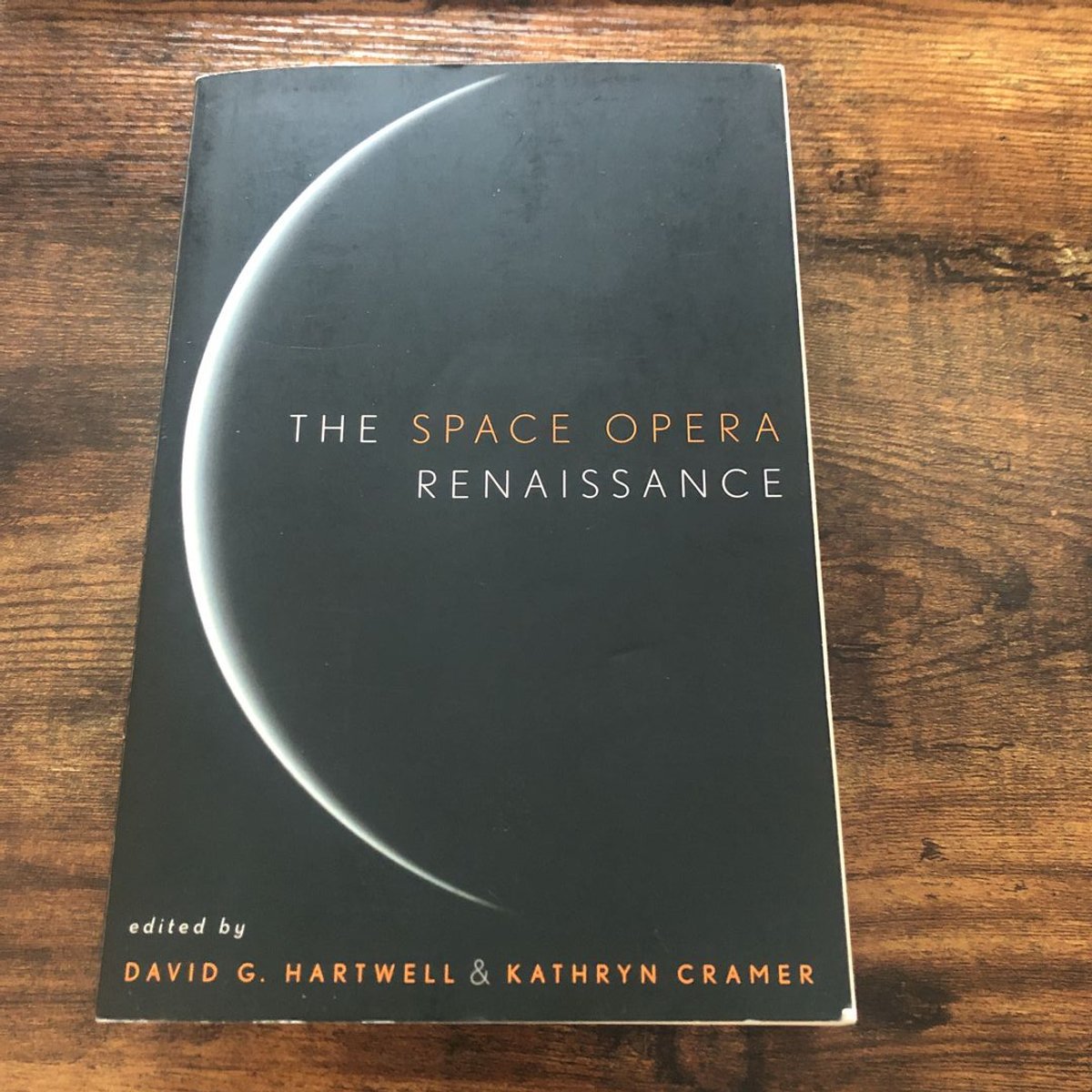 The Space Opera Renaissance by David G. Hartwell