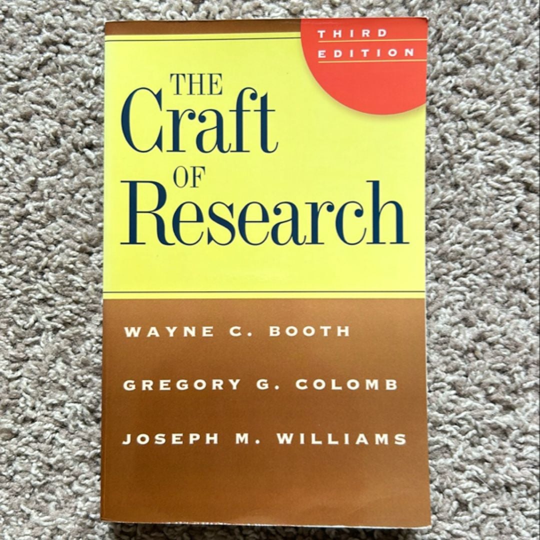The Craft of Research by Wayne C. Booth; Gregory G. Colomb; Joseph M. Williams, Paperback ...