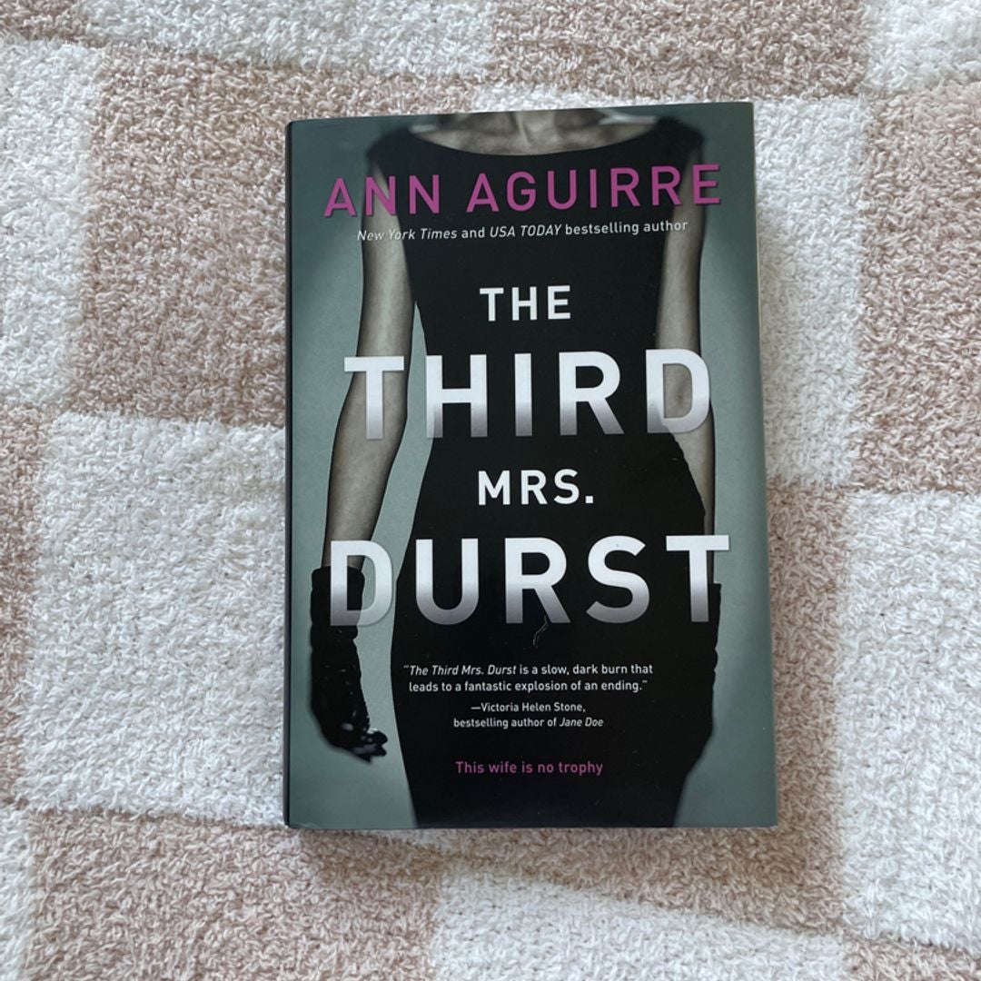 The Third Mrs. Durst by Ann Aguirre