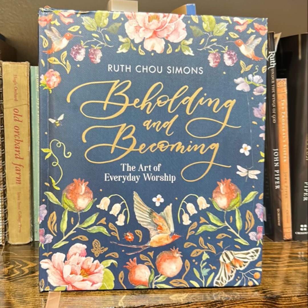 Beholding and Becoming by Ruth Chou Simons