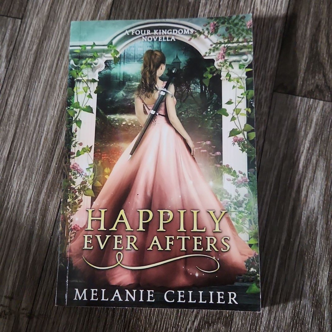 Happily Ever Afters by Melanie Cellier