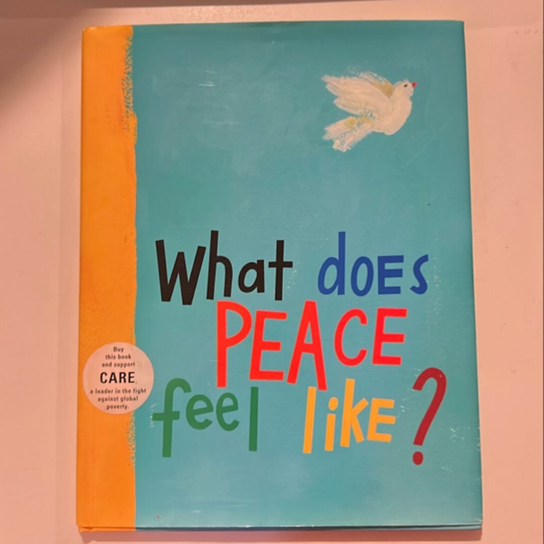 What Does Peace Feel Like? by Vladimir Radunsky