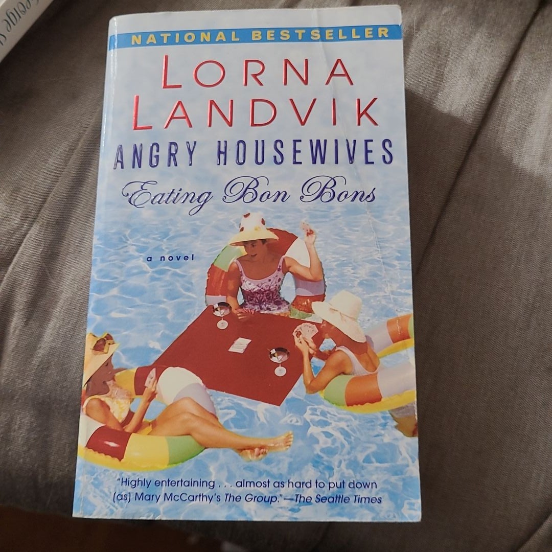 Angry Housewives Eating Bon Bons by Lorna Landvik, Paperback | Pangobooks