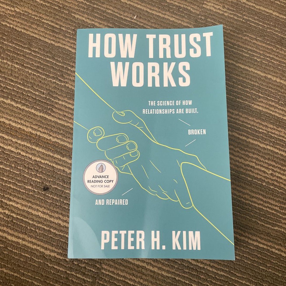 How Trust Works by Peter H. Kim