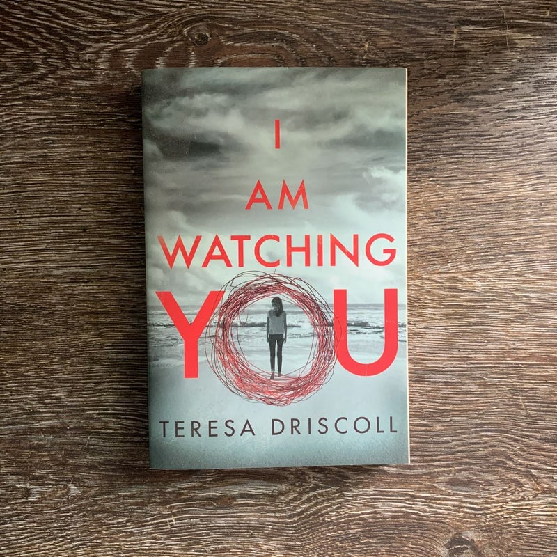 I Am Watching You by Teresa Driscoll, Paperback | Pangobooks