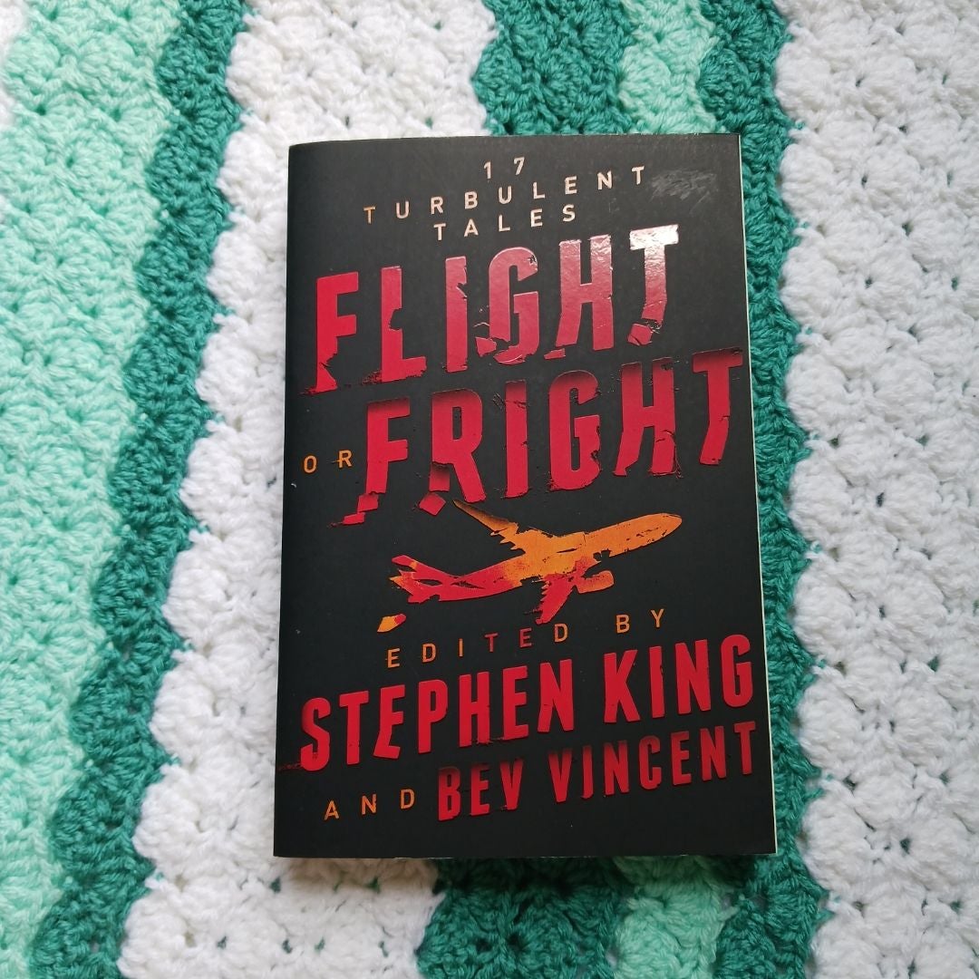 Flight or Fright by Stephen King, Cody Goodfellow, John Varley, Joe ...