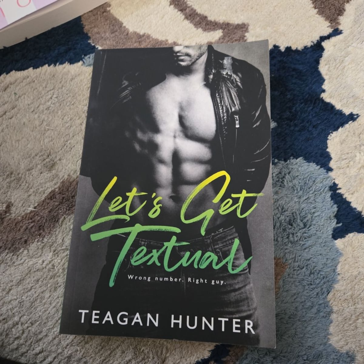 Let's Get Textual by Teagan Hunter