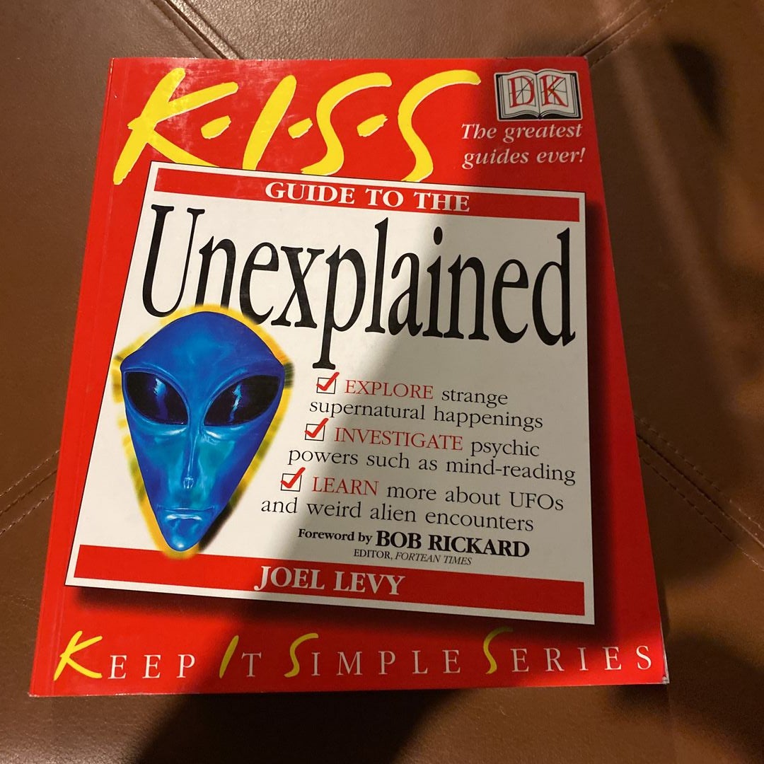 Guide to the Unexplained by Joel Levy, Bob Rickard