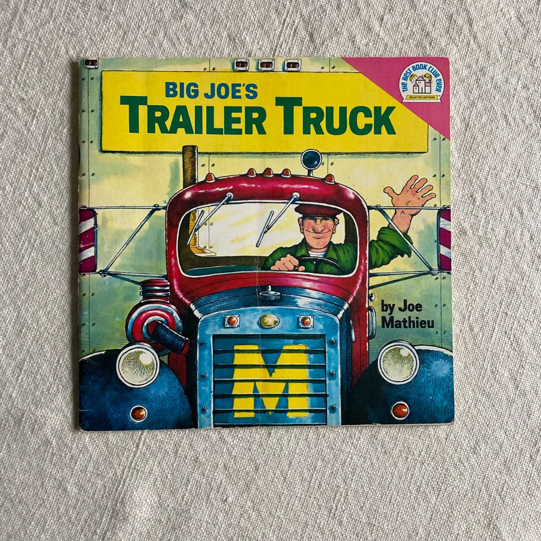 Big Joe's Trailer Truck by Joe Mathieu, Paperback | Pangobooks