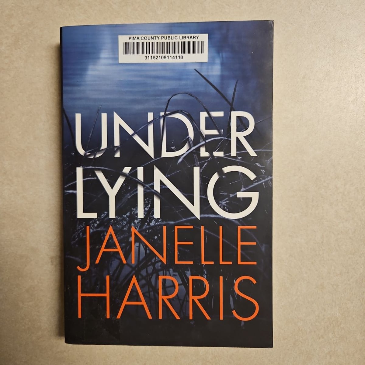 Under Lying by Janelle Harris