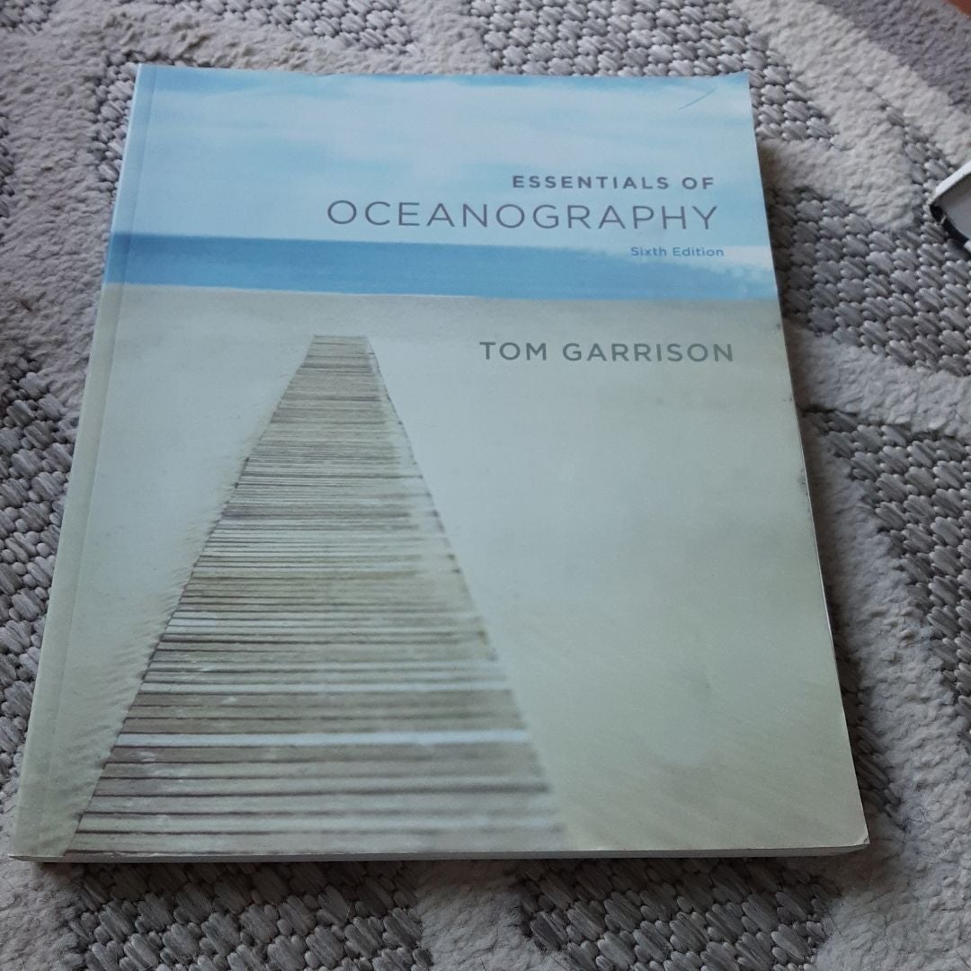 Essentials of Oceanography by Tom Garrison