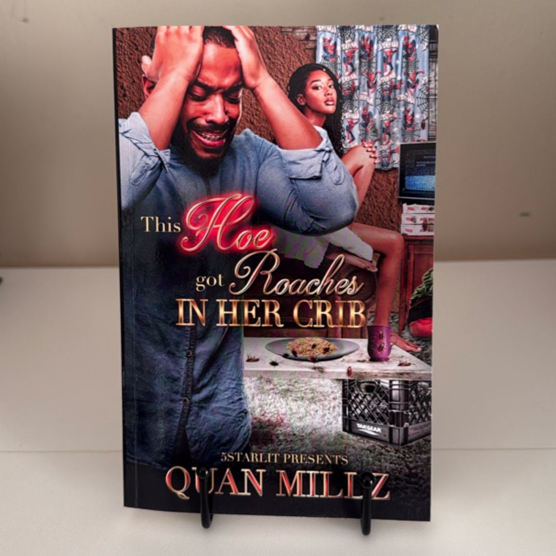 This Hoe Got Roaches in Her Crib by Quan Millz, Paperback | Pangobooks
