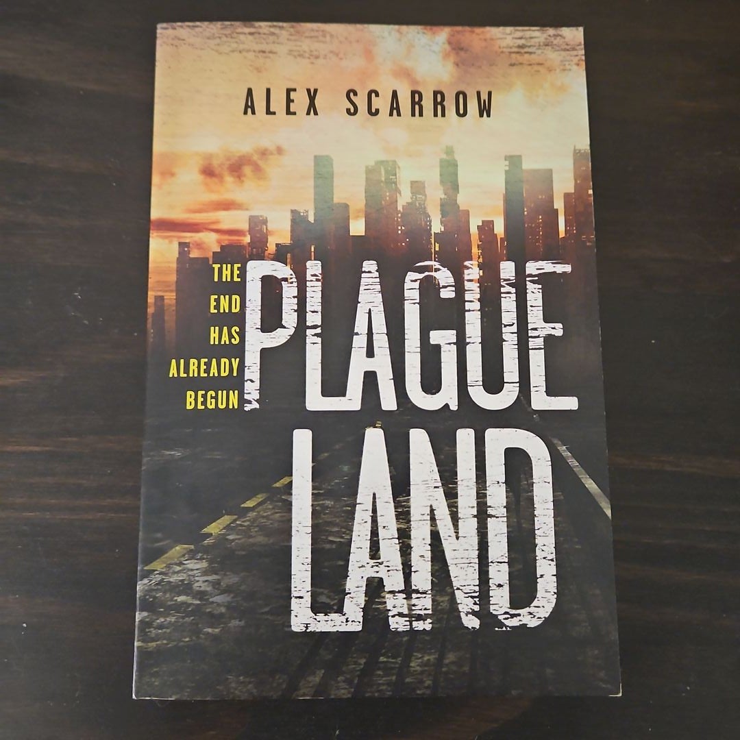 Plague Land by Alex Scarrow