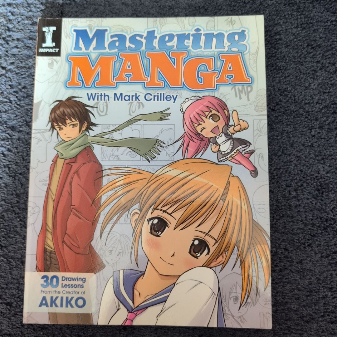 Mastering Manga by Mark Crilley