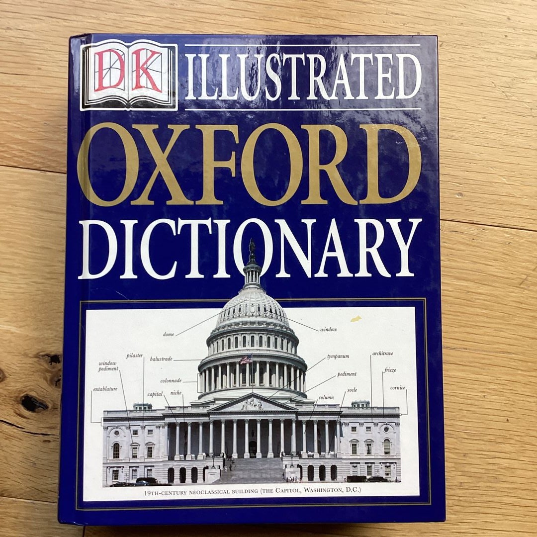 Illustrated Oxford Dictionary by Dorling Kindersley Publishing Staff ...