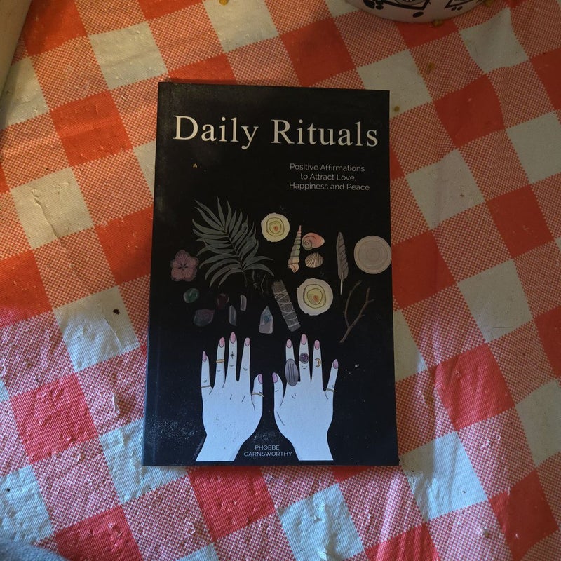 Daily Rituals by Phoebe Garnsworthy