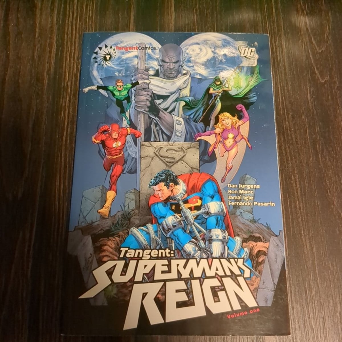 Tangent: Superman's Reign Vol. 1 by Dan Jurgens, Ron Marz, Dwayne Mcduffie