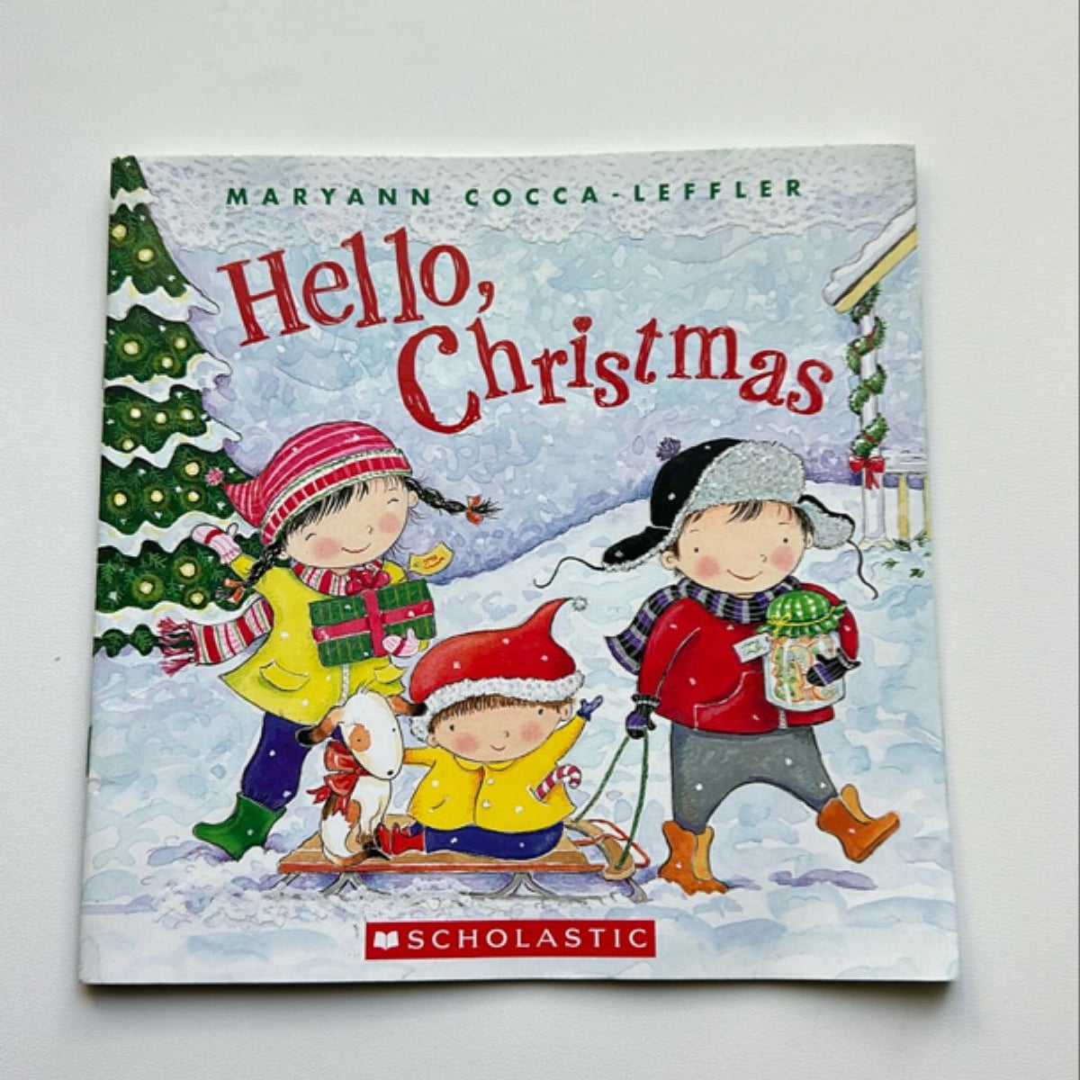 Hello, Christmas by Maryann Cocca-Leffler
