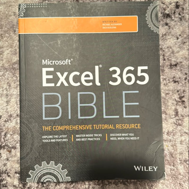 Microsoft Excel 365 Bible by Michael Alexander, Dick Kusleika