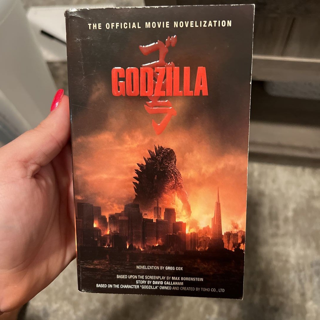 Godzilla - the Official Movie Novelization by Greg Cox