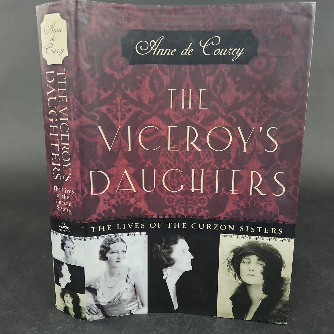 The Viceroy's Daughters by Anne de Courcy