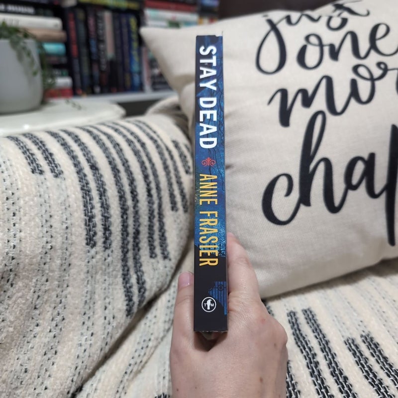 Stay Dead by Anne Frasier