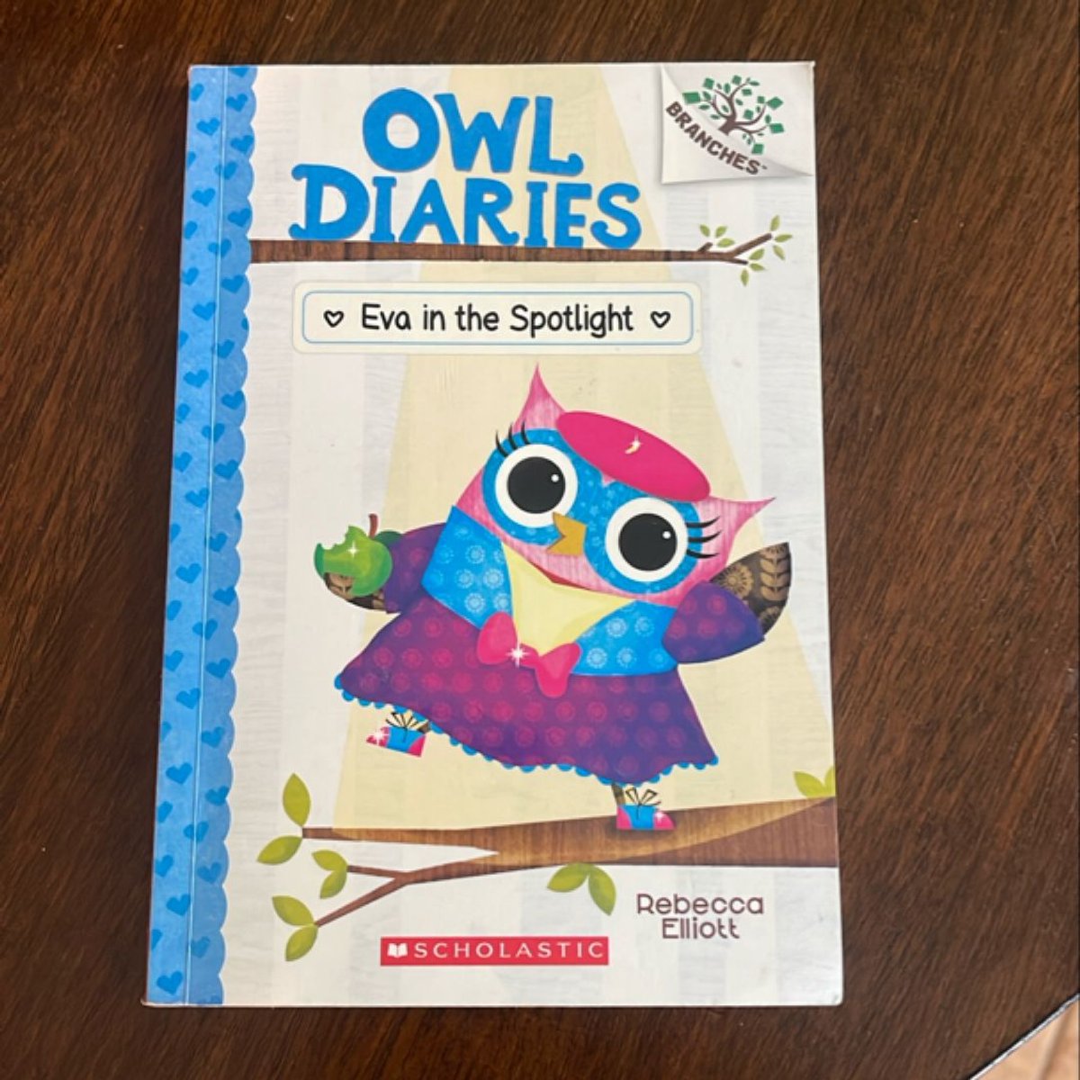 Eva in the Spotlight: a Branches Book (Owl Diaries #13) by Rebecca Elliott