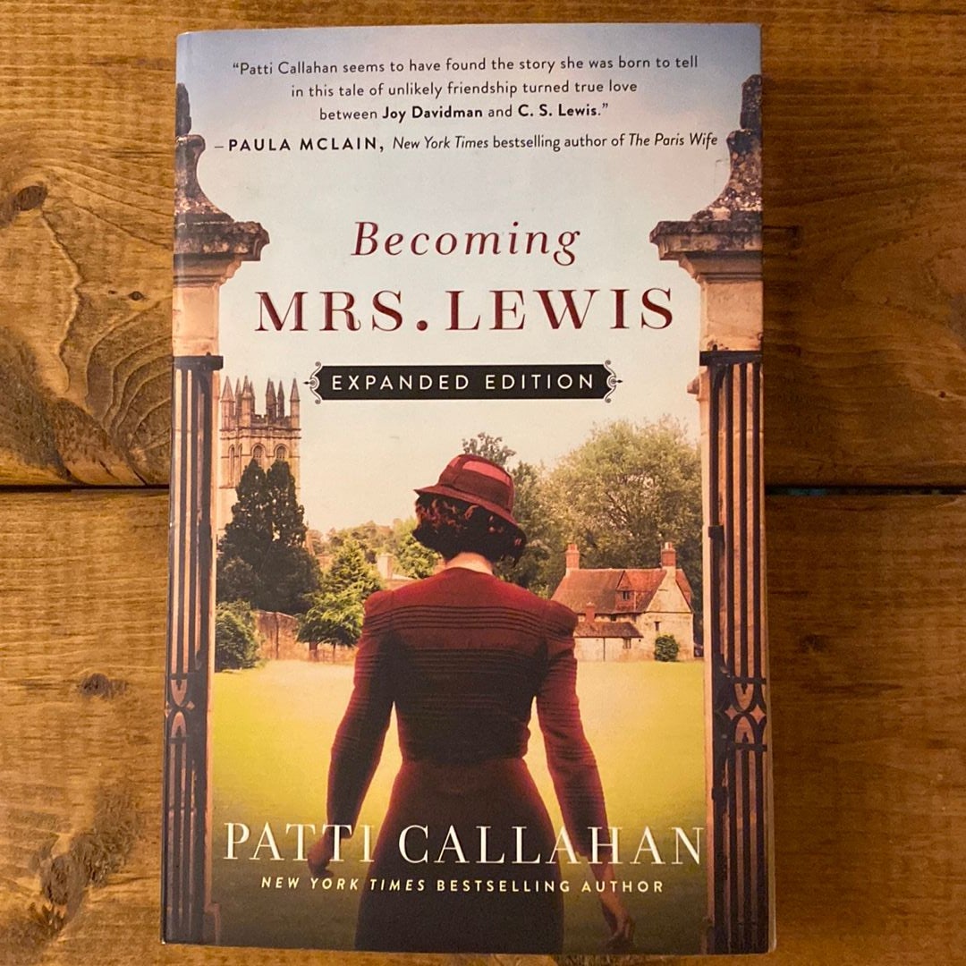 Becoming Mrs. Lewis by Patti Callahan