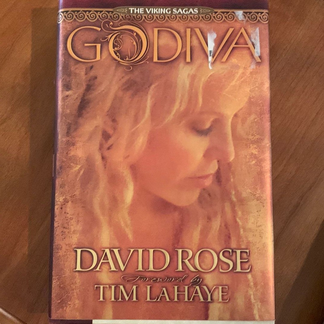Godiva by David J. Rose, Tim Lahaye