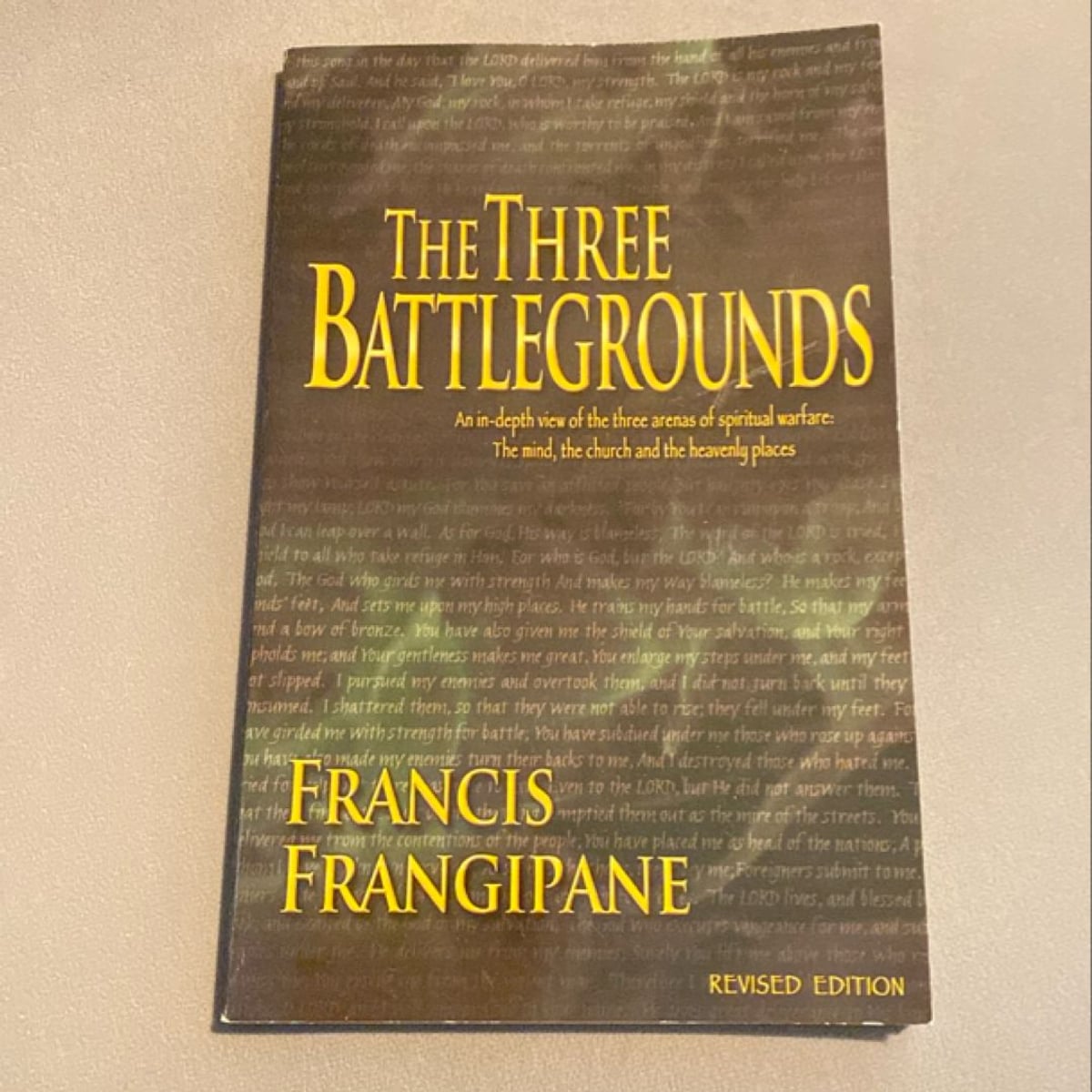 The Three Battlegrounds by Francis Frangipane