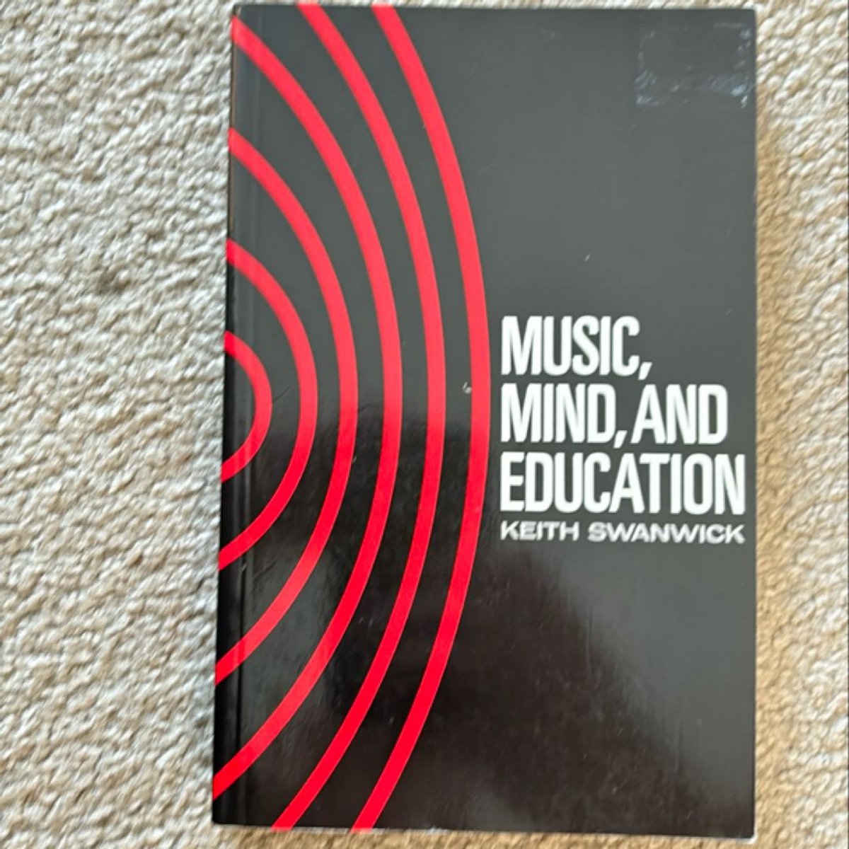 Music, Mind and Education by Keith Swanwick