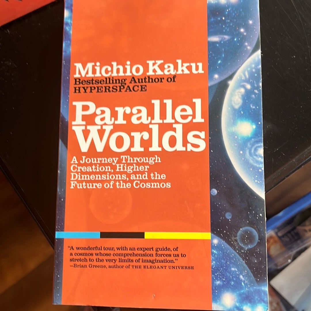 Parallel Worlds by Michio Kaku