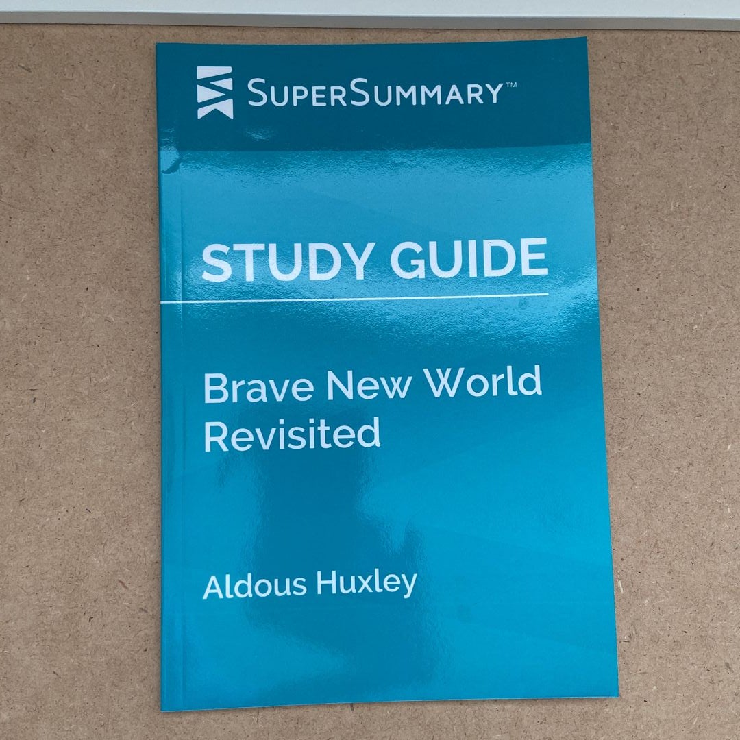 Study Guide: Brave New World Revisited by Aldous Huxley (SuperSummary) by SuperSummary