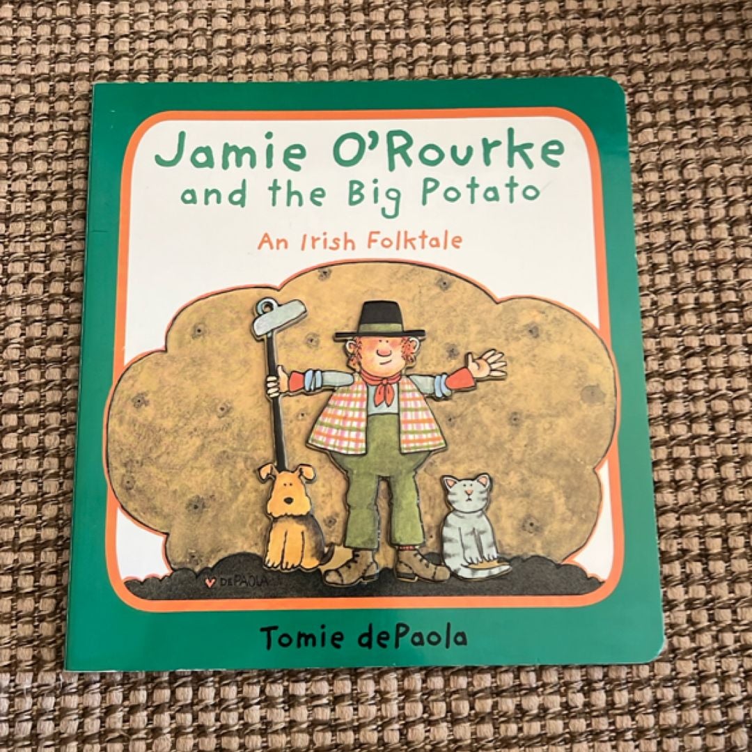 Jamie o'Rourke and the Big Potato by Tomie dePaola