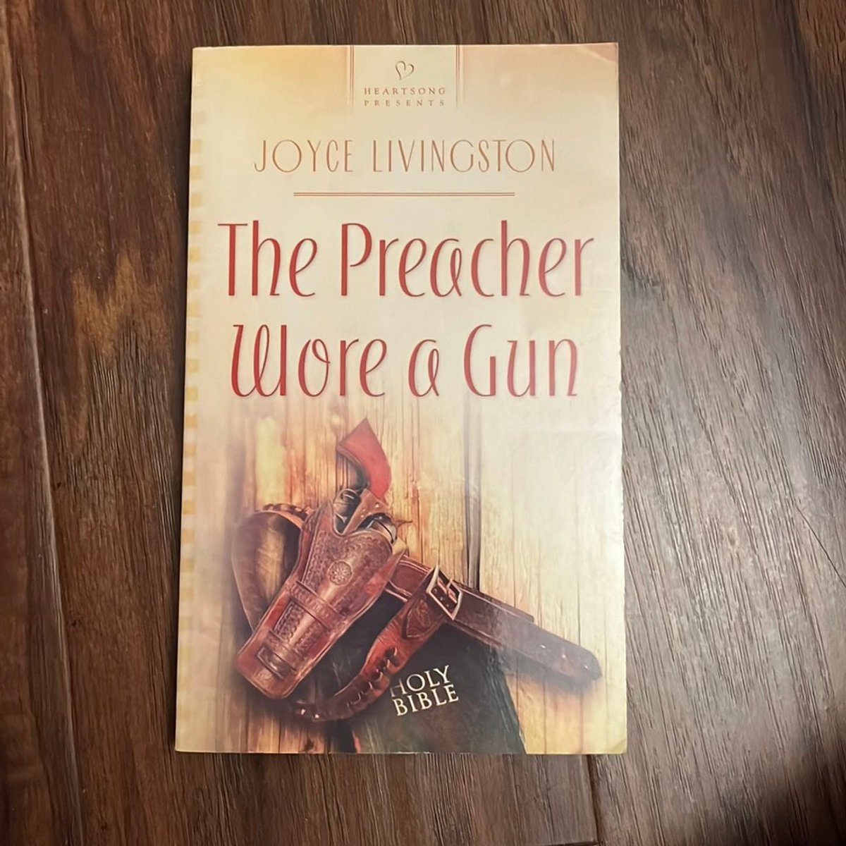 The Preacher Wore A Gun by Joyce Livingston